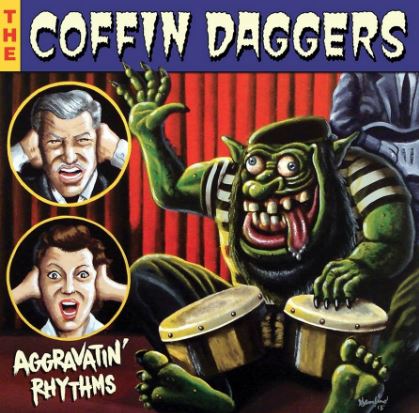 The Coffin Daggers Aggravatin' Rhythms CD – Raucous Records