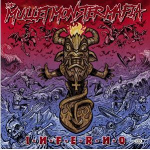 Mullet Monster Mafia I . N . F . E . R . N . O vinyl LP